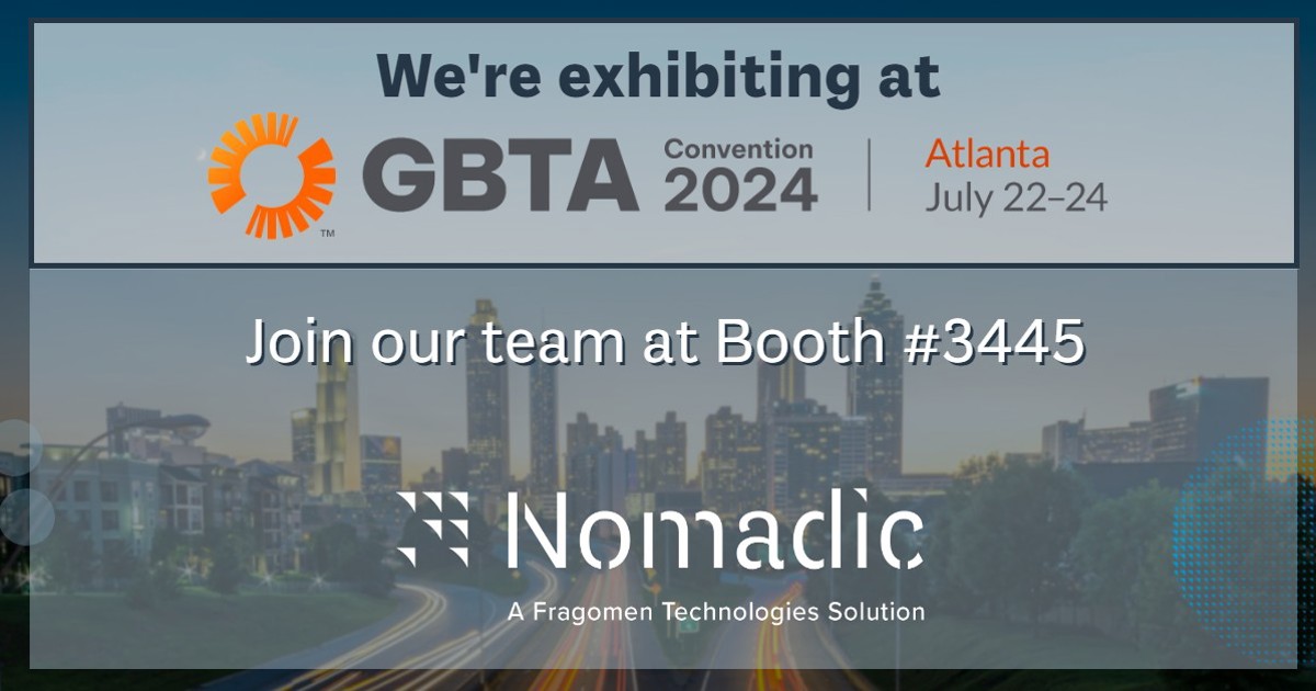 Nomadic at GBTA Convention 2024 | Nomadic
